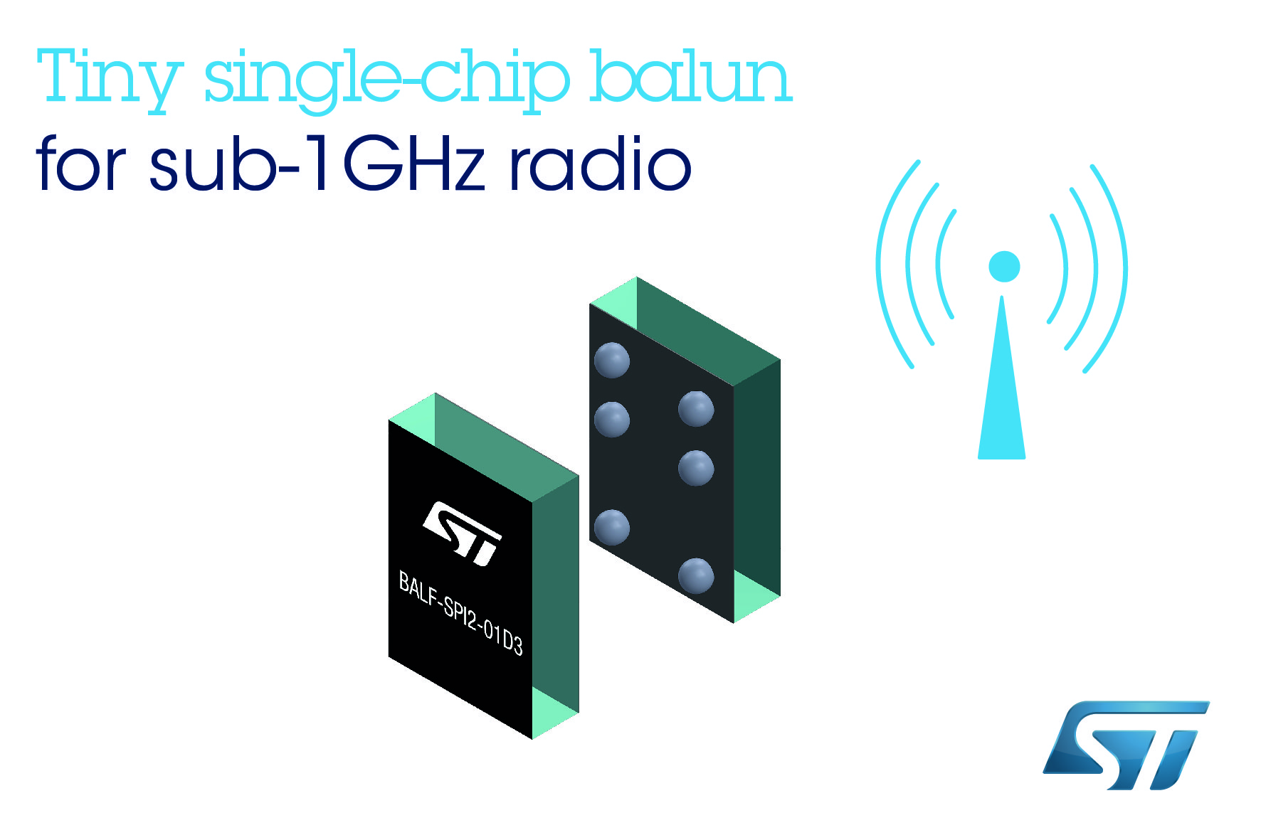 意法半导体 sub-1GHz射频收发器单片巴伦 让天线匹配/滤波电路近乎消失 | 新闻中心 | STM32/STM8 | MCU单片机 | 意 ...